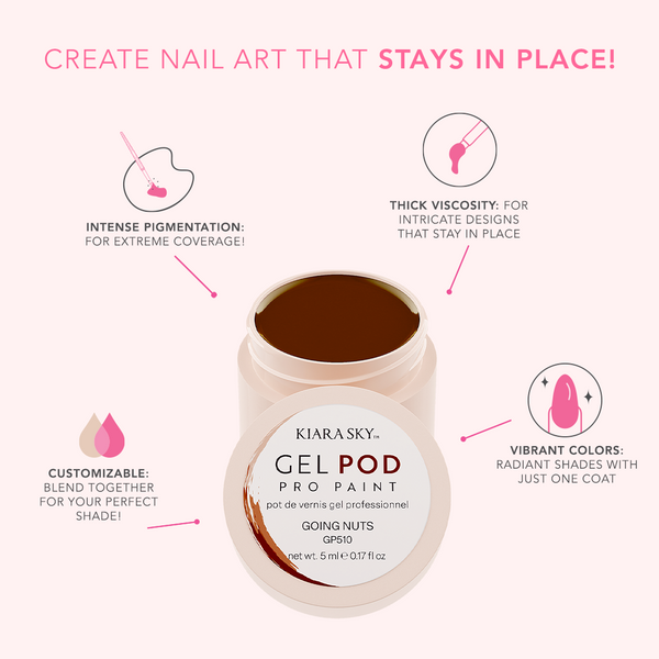 Going Nuts | Gel Pod Pro Paints | Kiara Sky